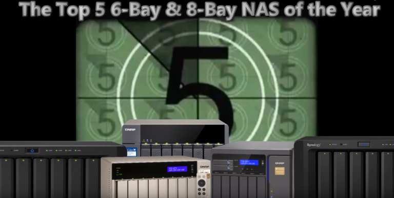 The Top 5 6-Bay and 8-Bay NAS of the Year – NAS Compares