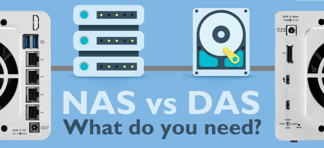 NAS Drives Vs DAS Drives – Choosing the Right External Drive for You ...